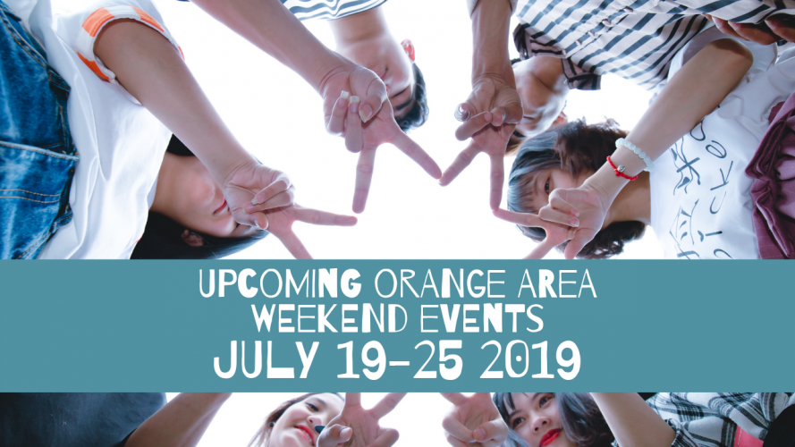 Upcoming Orange Area Events July 19-25, 2019 – Orange County Local Scoop